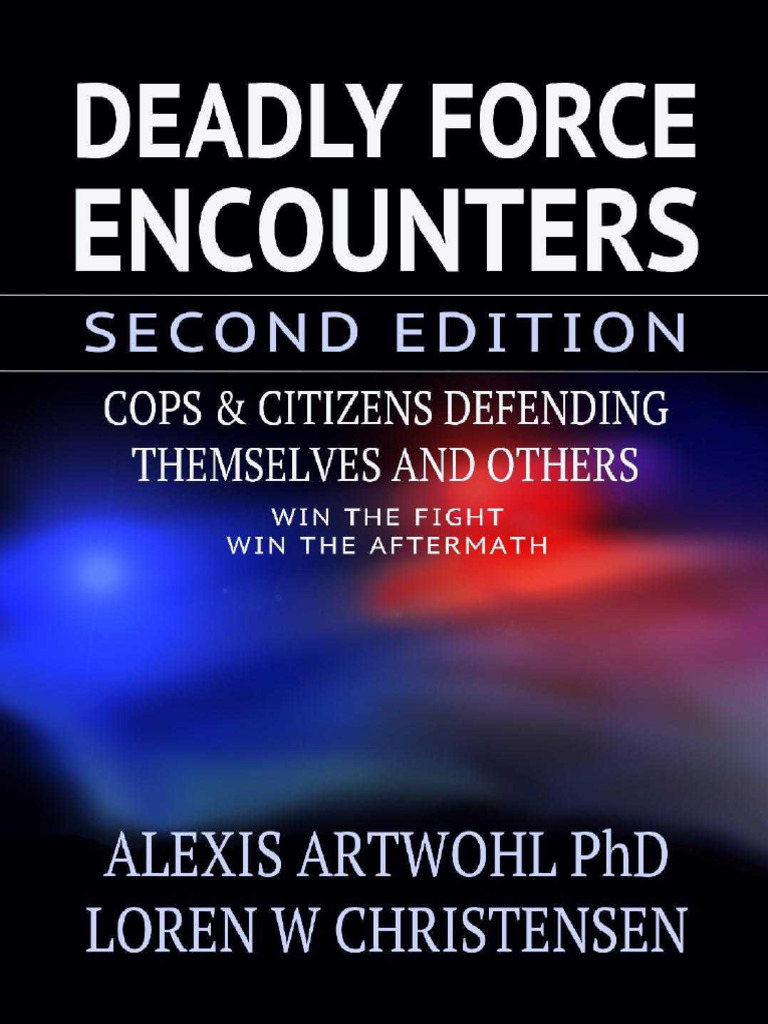 Deadly Force Encounters Pdf Science Police