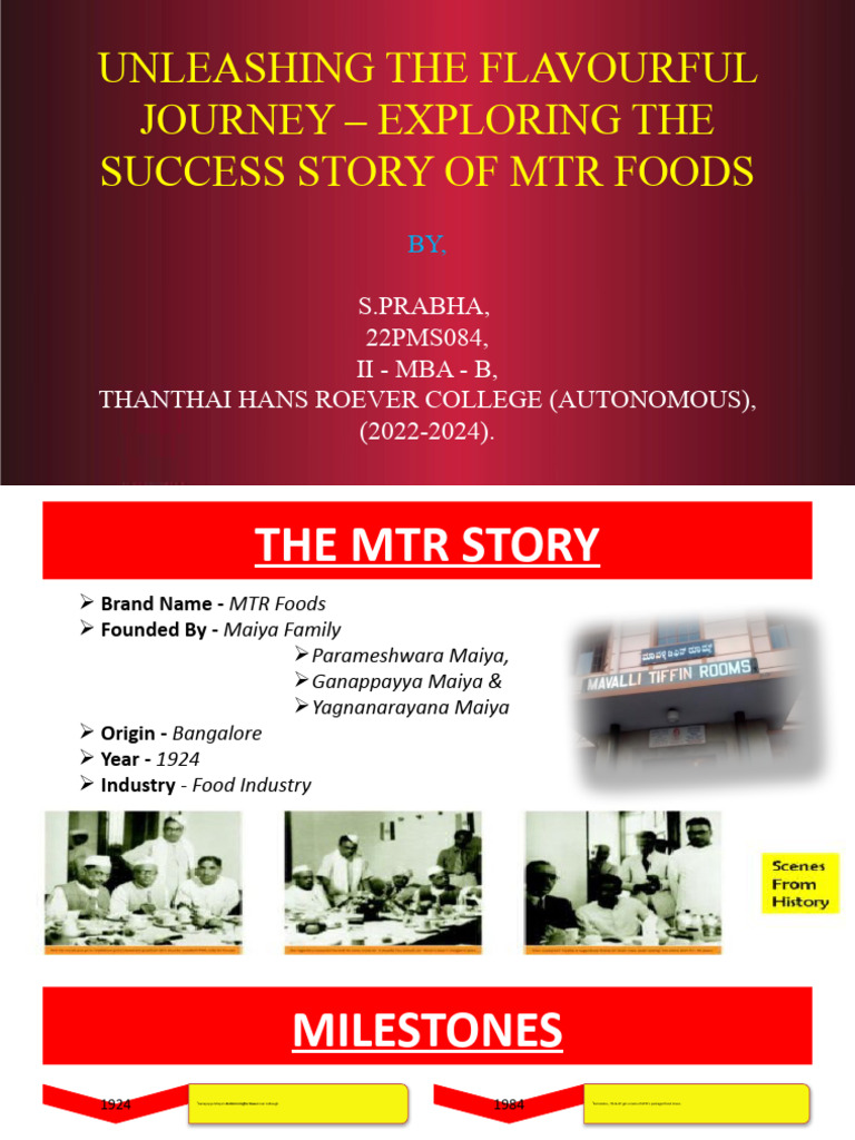Unleashing The Flavorful Journey - Exploring The Success Story of MTR ...