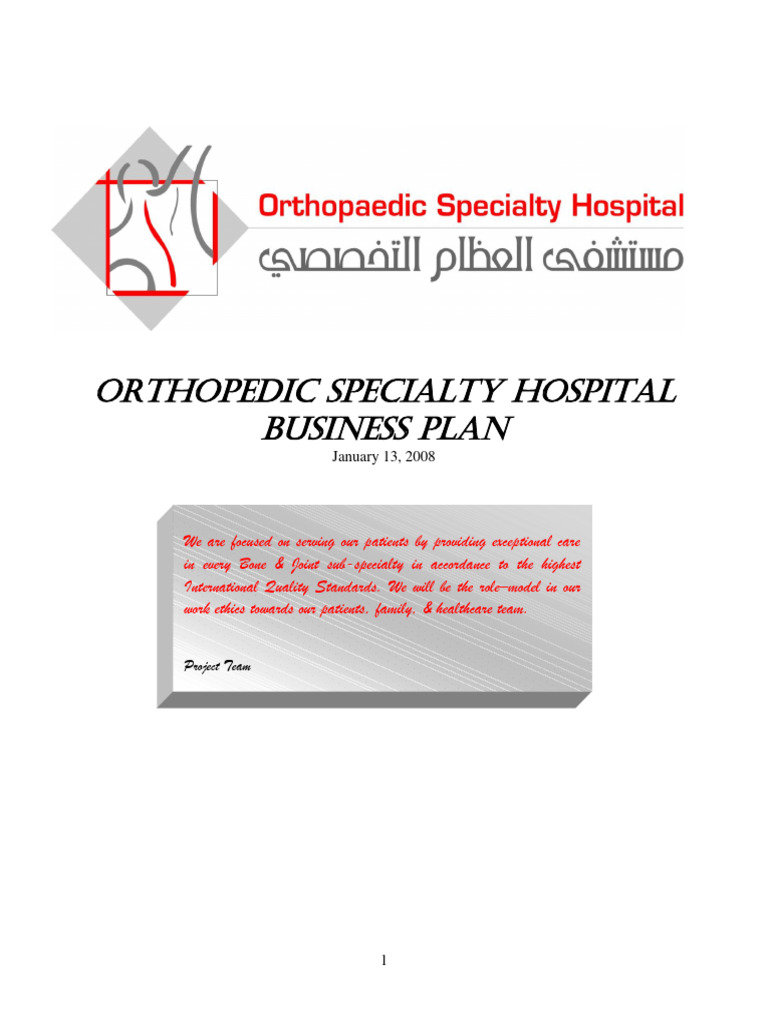 Orthopedic Specialty Hospital Business Plan | PDF | Health Care | Hospital
