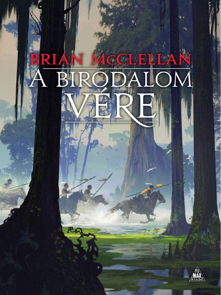 Brian McClellan - A birodalom vére | PDF