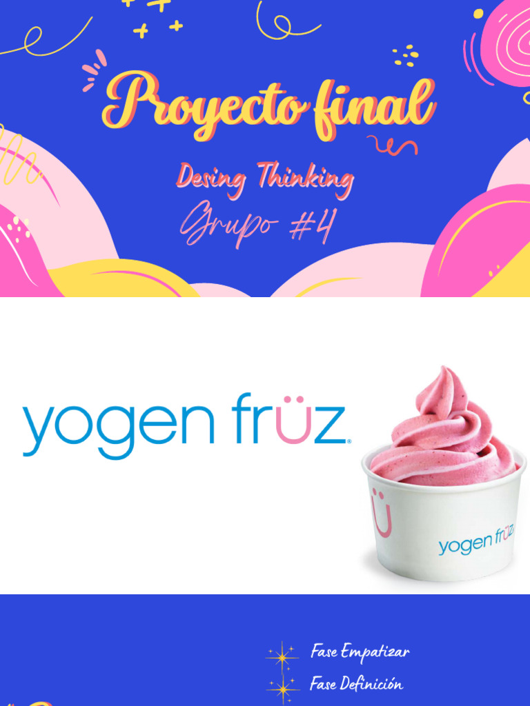 Presentación Proyecto Final Design Thinking Yogen Fruz - Compressed | PDF