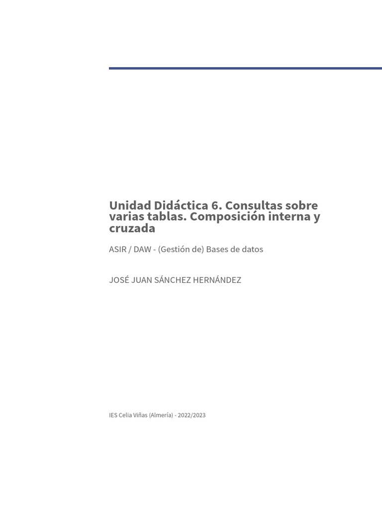 Unidad Didáctica 6. Consultas Sobre Varias Tablas. Composición Interna y Cruzada | PDF | SQL ...