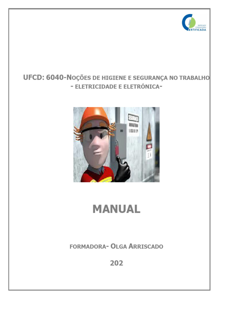 Ufcd - 6040 Nooes de Higiene e Segurana Eletricidade Eletronica e ...