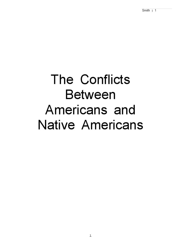 The Conflicts Between Americans and Native Americans: Smith - 1 Smith ...