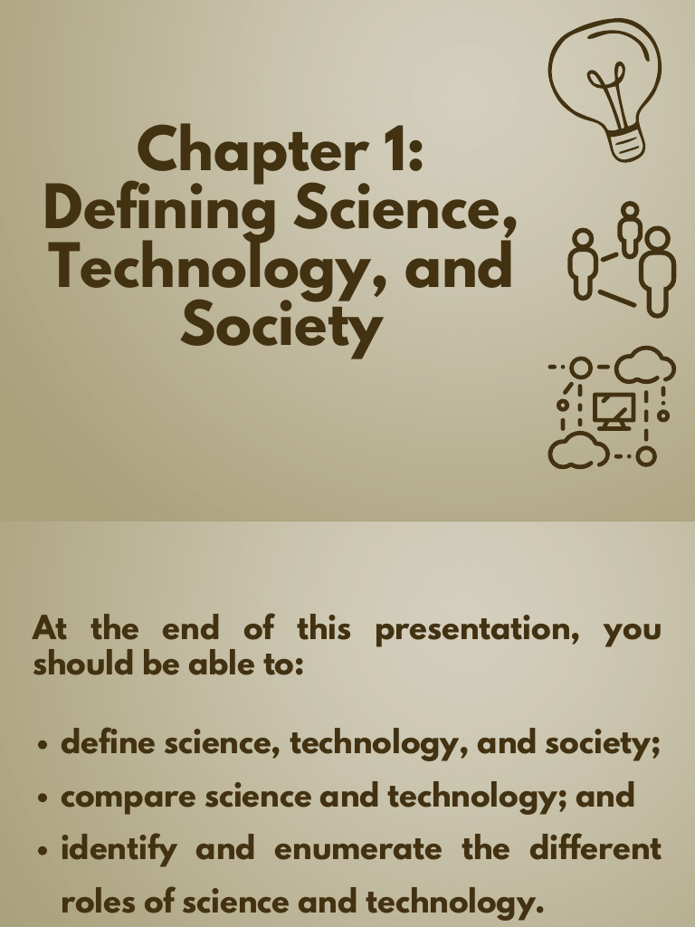 Topic 1 Defining Science Technology and Society | PDF | Science | Physics