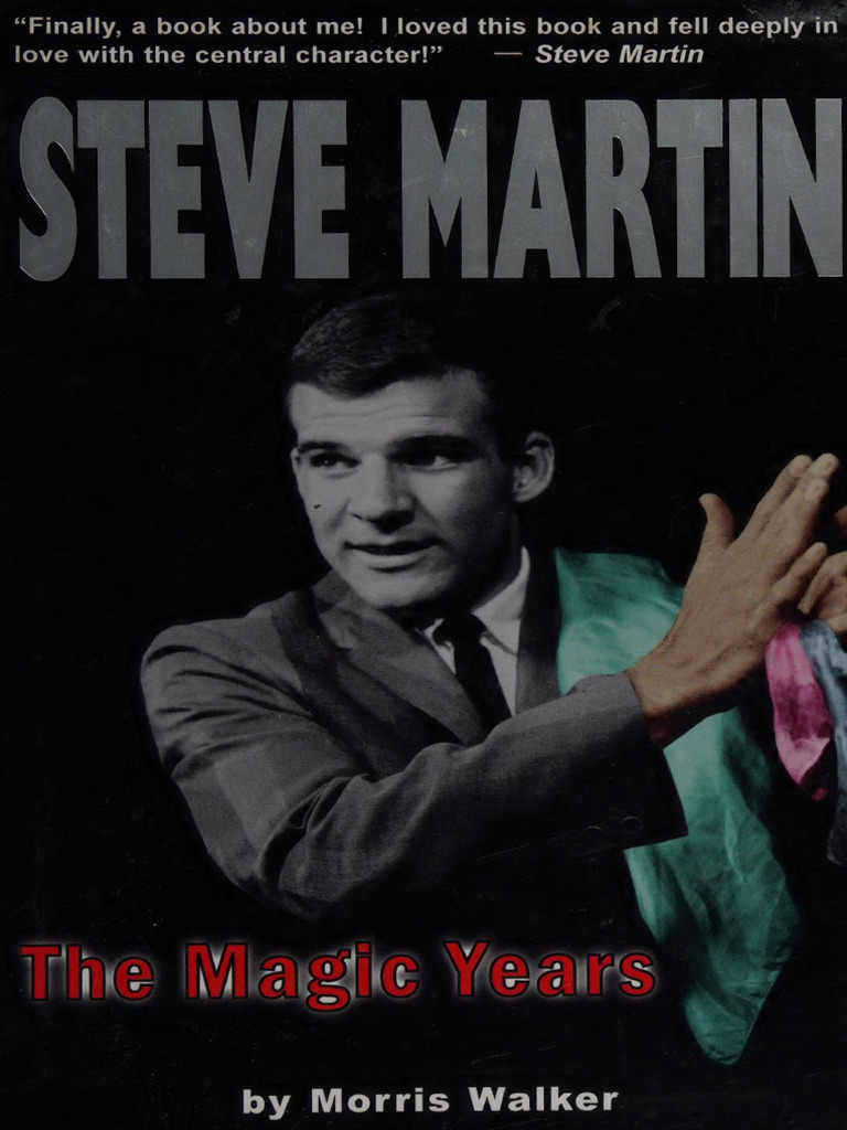 Steve Martin, The Magic Years | PDF | Laughter