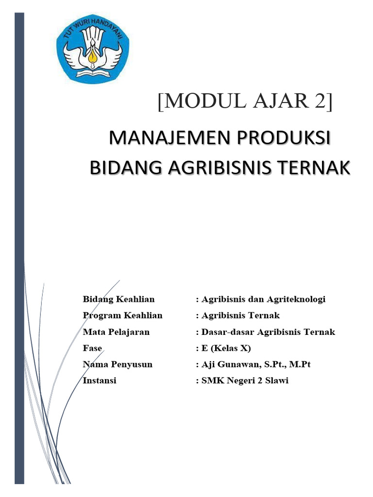 Modul Ajar Dasar-Dasar Agribisnis Ternak - Manajemen Produksi Bidang Agribisnis Ternak - Fase E ...