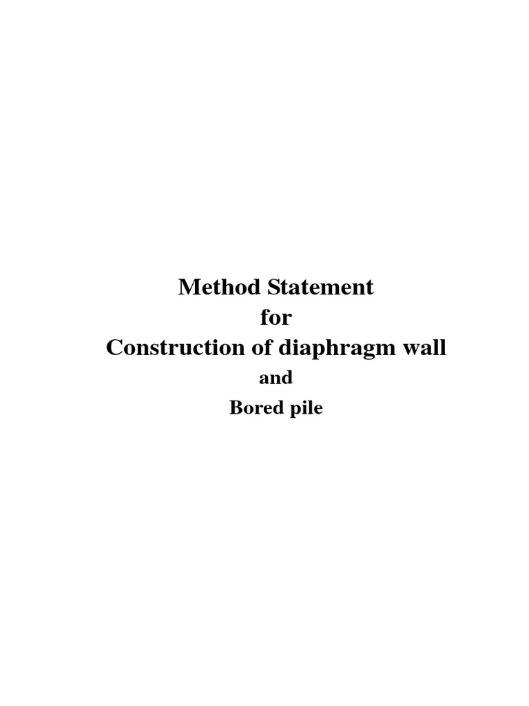 Method Statement of Diaphragm Wall - Bored Pile | PDF | Deep Foundation | Concrete