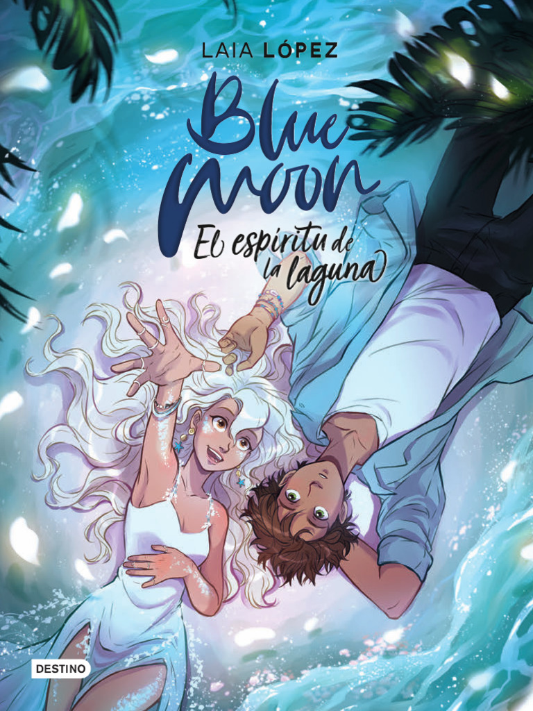 Blue Moon El Espiritu de La Laguna | PDF