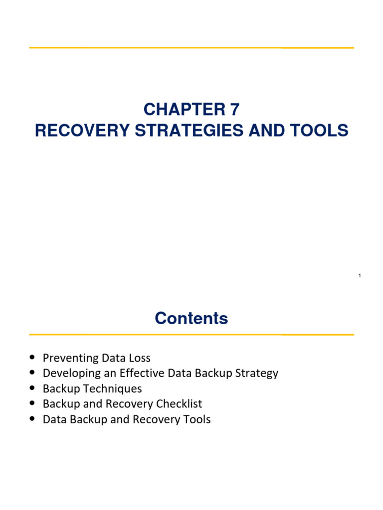 Topic 7 - Recovery Strategies and Tool | PDF | Backup | Computer Data Storage