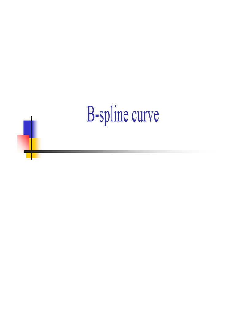 04 - B-Spline Curve | PDF
