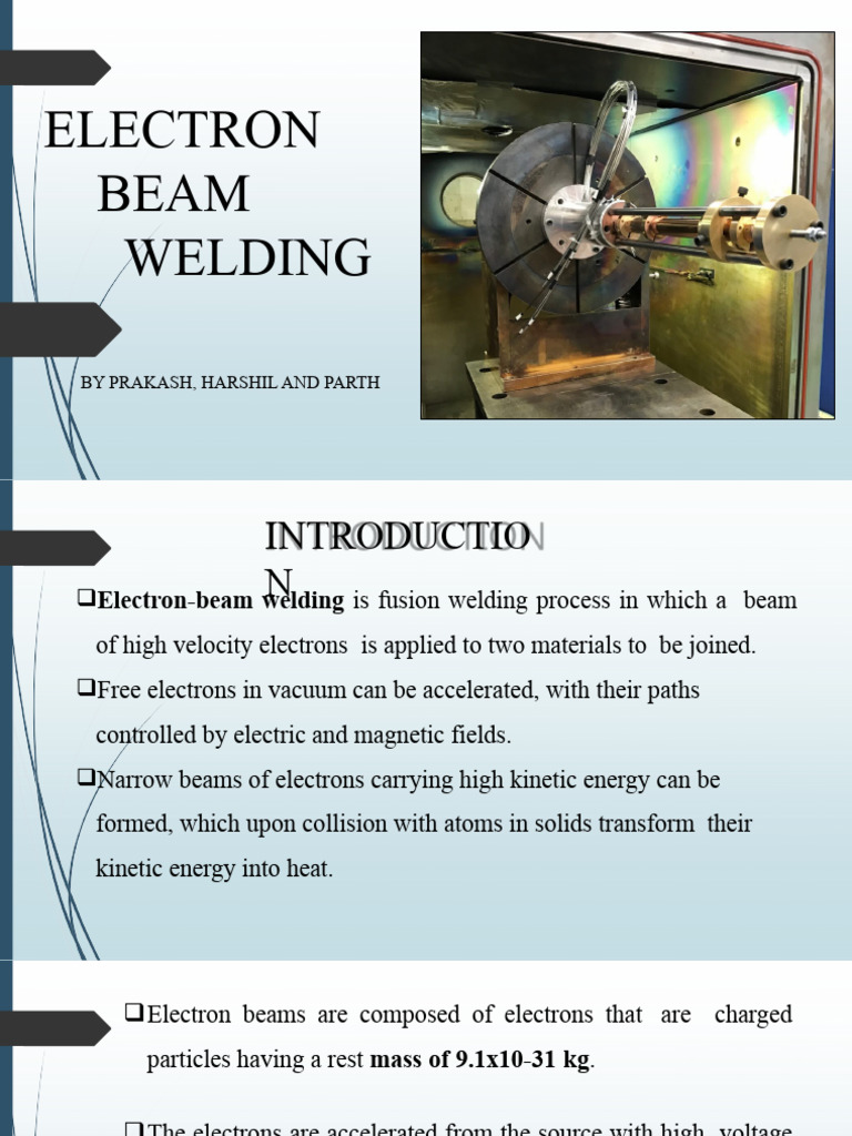 Electron Beam Welding Process Explained | PDF | Electron | Welding