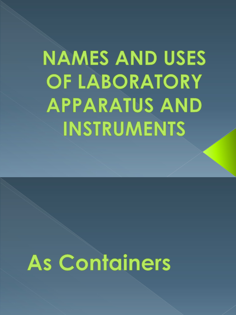 Names and Uses of Laboratory Apparatus and Instruments | PDF ...