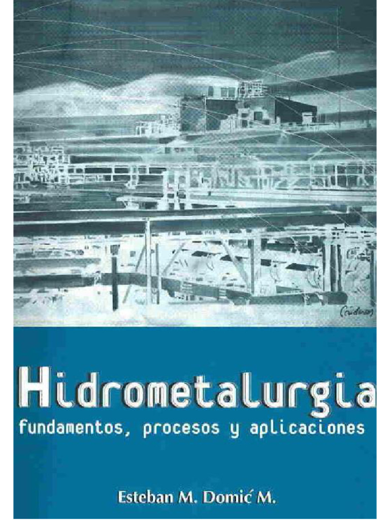 Hidrometalurgia Fundamentos Procesos y Aplicaciones PAG 319 | PDF