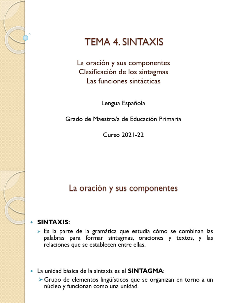 3 - Tema 4. Sintaxis. Funciones Sintácticas | PDF | Asunto (gramática) | Predicado (Gramática)