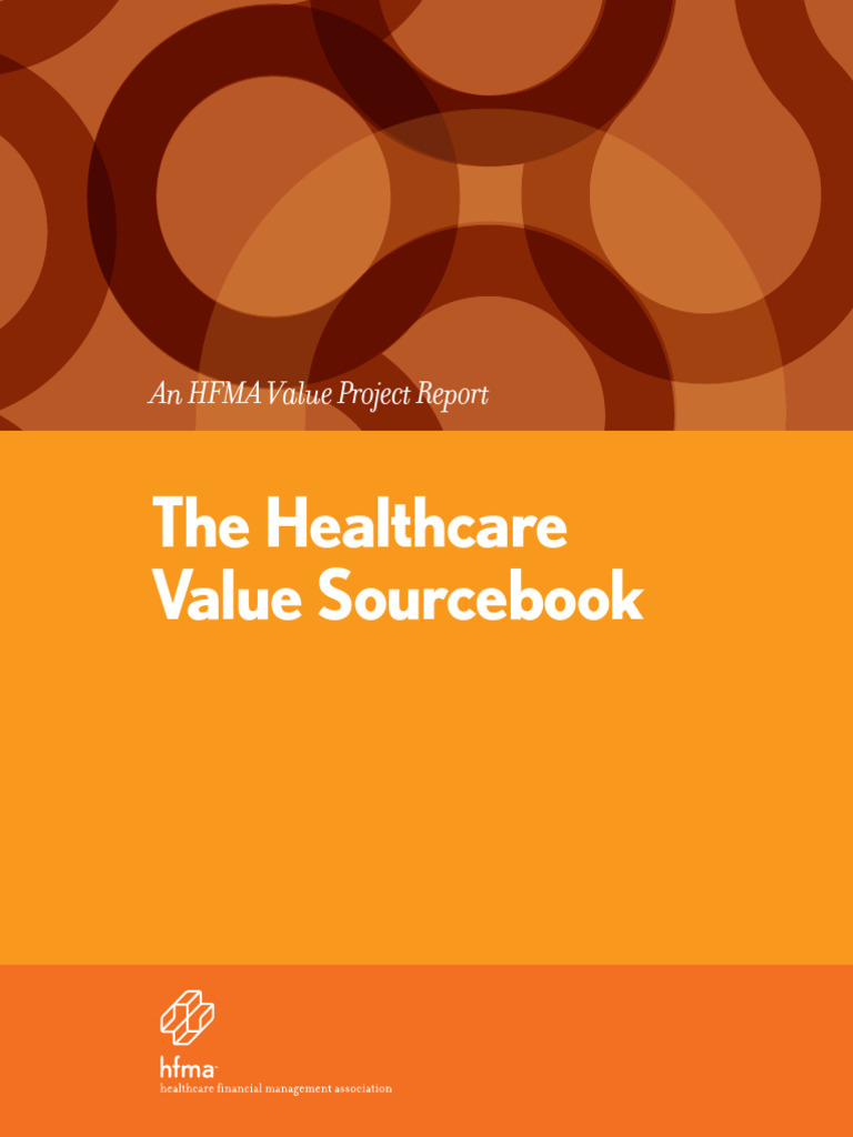 The Healthcare Value Sourcebook | PDF | Health Care | Medicare (United ...