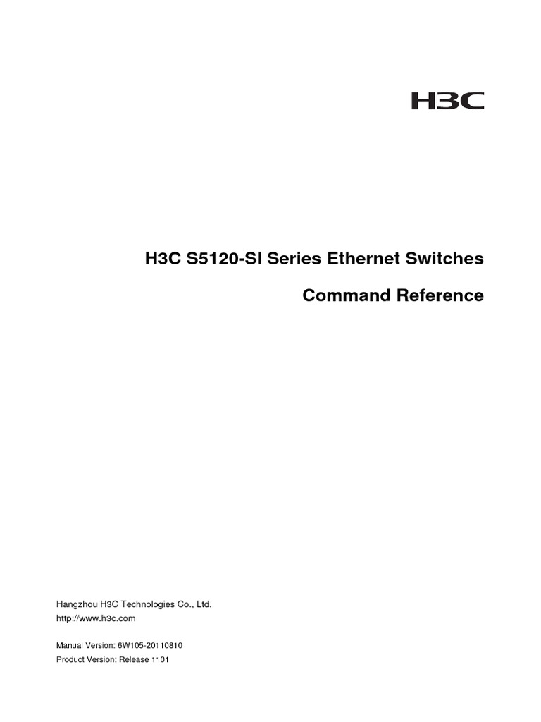 H3c S5120 Si Series Ethernet Switches Command Reference Release 1101 6w105 Book Pdf Secure