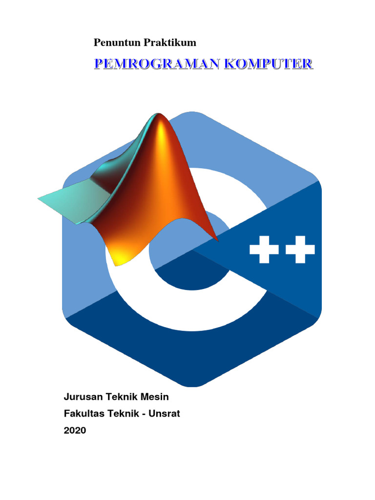 Penuntun Praktikum Pemrograman Komputer (2021) | PDF