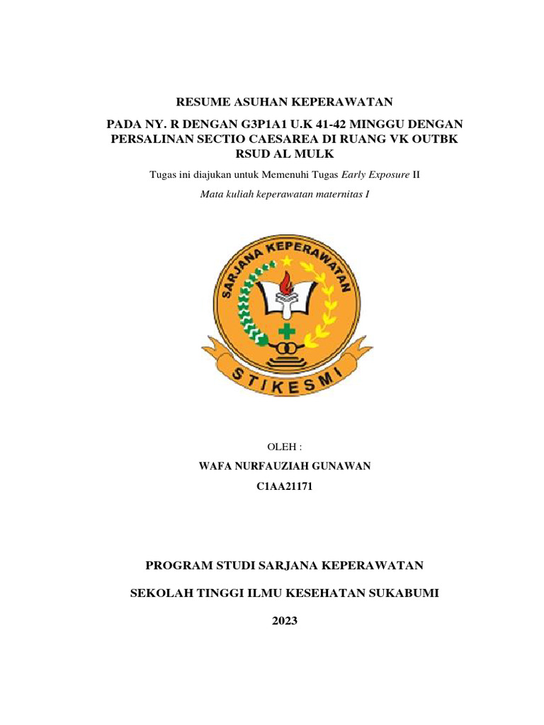 Resume Asuhan Keperawatan Pada Ny. R Dengan G3P1A1 U.K 41-42 Minggu Dengan Persalinan Sectio ...