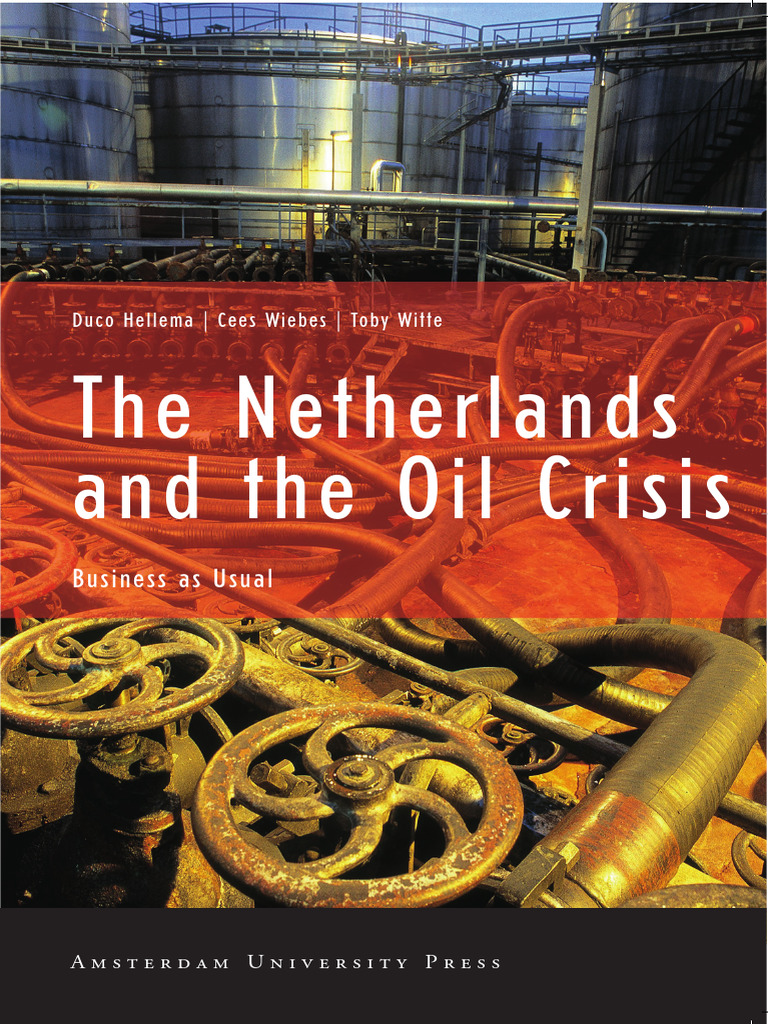 The Netherlands and The Oil Crisis | PDF | Anwar Sadat | 1973 Oil Crisis