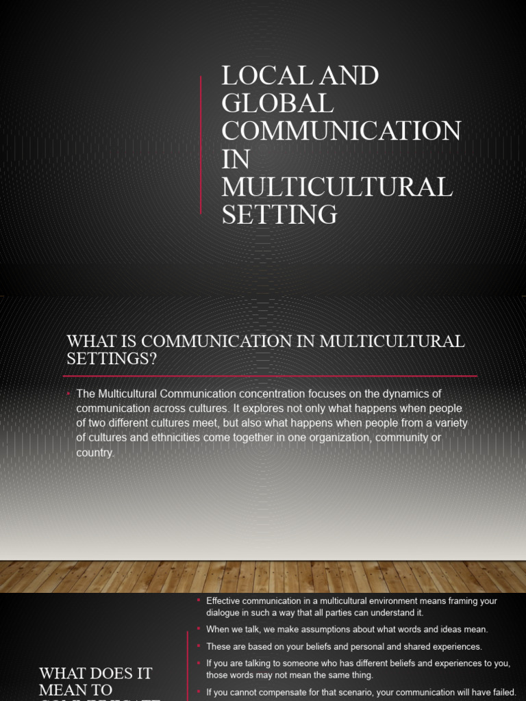 Presentation 3 - Local and Global Communication in Multicultural ...