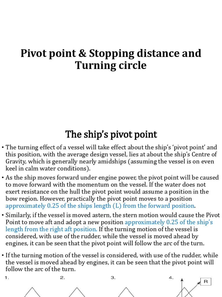 Pivot Point & Stopping Distance and Turning Circle | PDF | Rudder | Ships