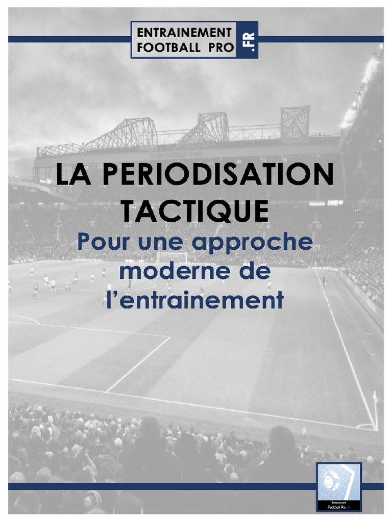 La Périodisation Tactique Pour Une Approche Moderne de Lentrainement ...