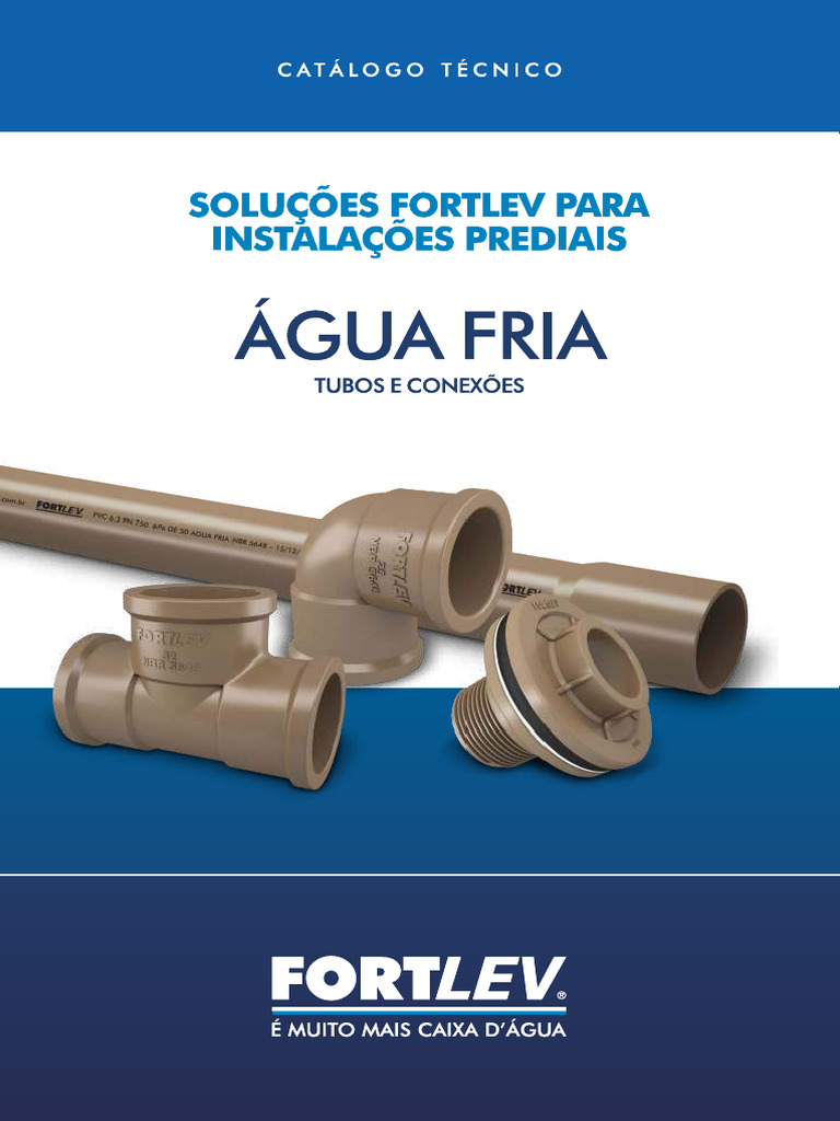 Manual Catalogo Tecnico Tubos e Conexoes Agua Fria Fortlev | PDF