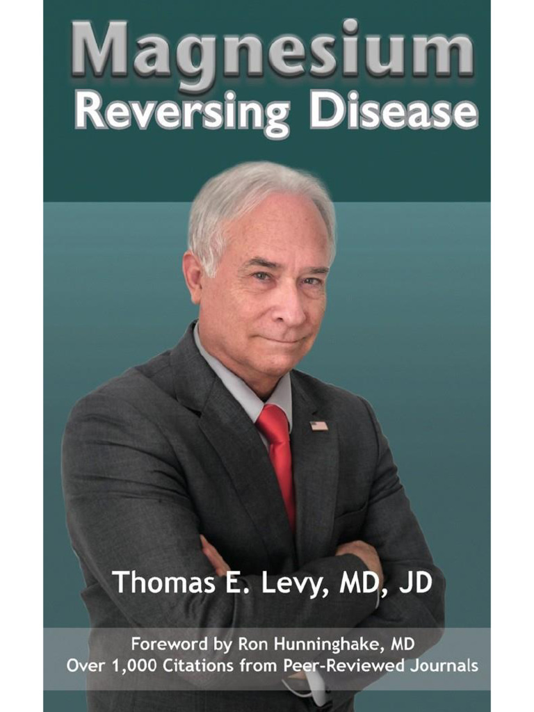 Magnesium Reversing Disease - DR Thomas Levy (Français) | PDF | Calcium ...
