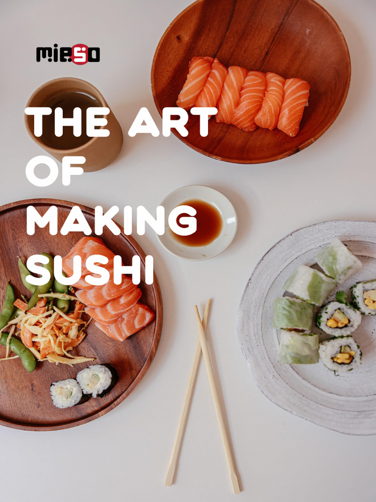 The Art of Making Sushi | PDF | Sushi | Japanese Cuisine