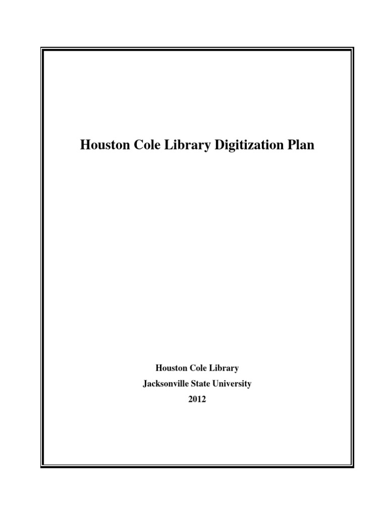 Houston Cole Library Digitization Plan | PDF | Libraries | Metadata