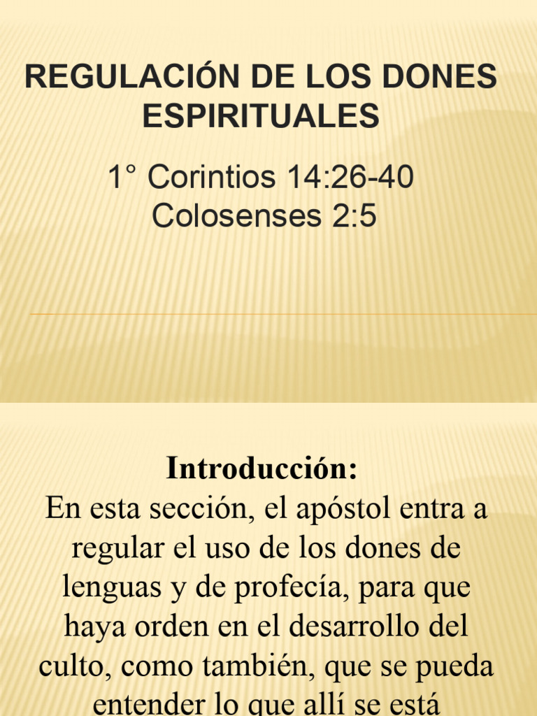 Regulacion y Recepcion de Los Dones | PDF | Primera epístola a los corintios | espíritu Santo
