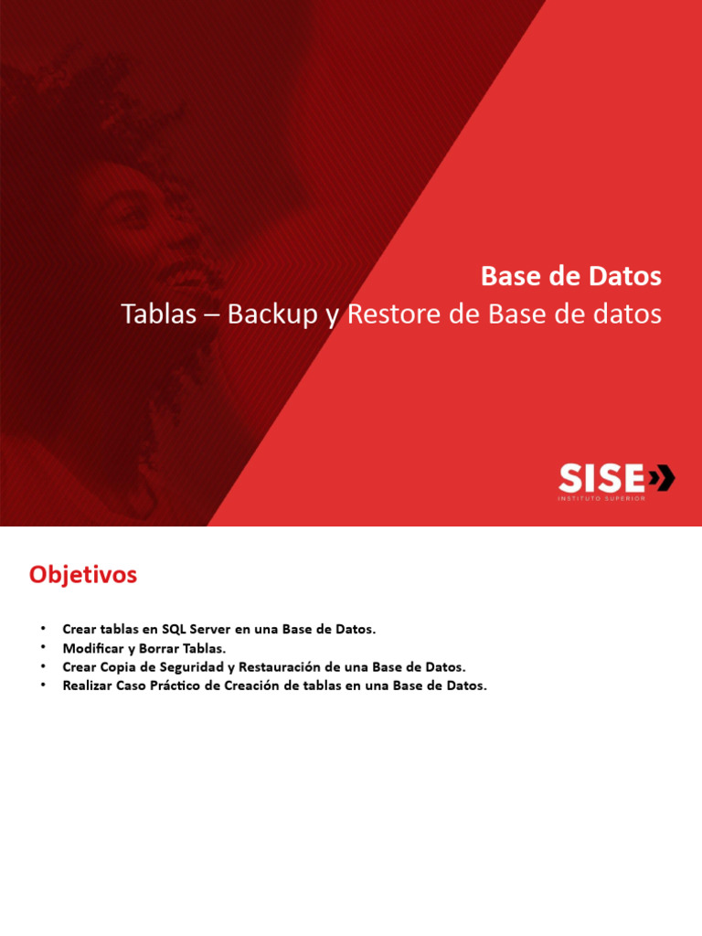 Presentación 1.5 Tablas - Backup y Restore de Base de Datos | PDF | Servidor SQL de Microsoft | SQL