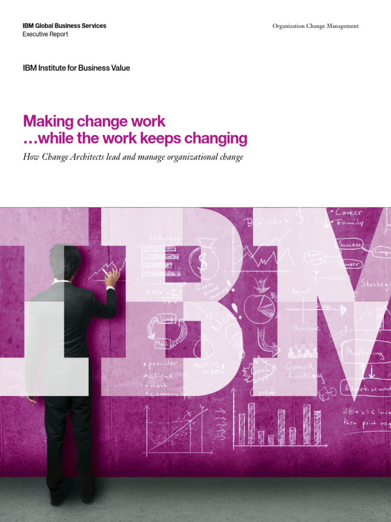 IBV - Making Change Work - . - While The Work Keeps Changing | PDF ...