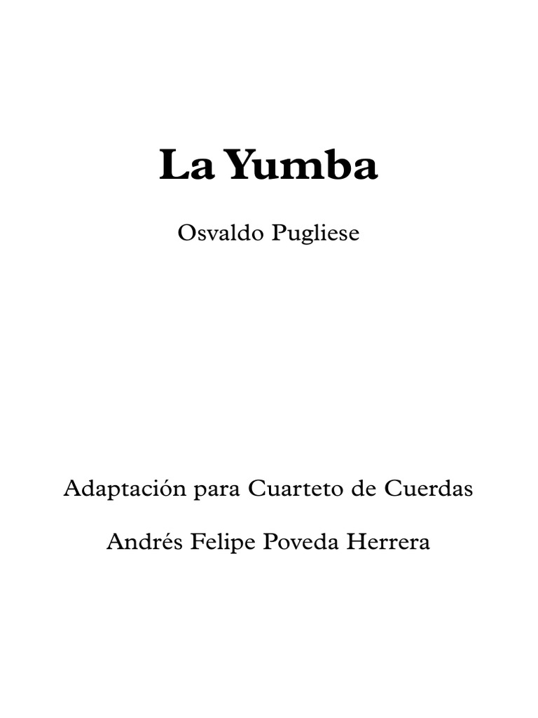 La Yumba - Cuarteto de Cuerdas - Partitura General | PDF La Yumba - Cuarteto de Cuerdas - Partitura General | PDF