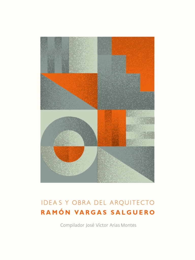 IDEAS Y OBRA DEL ARQUITECTO-Ramon Vargas Vida y Obra Merged Organized ...