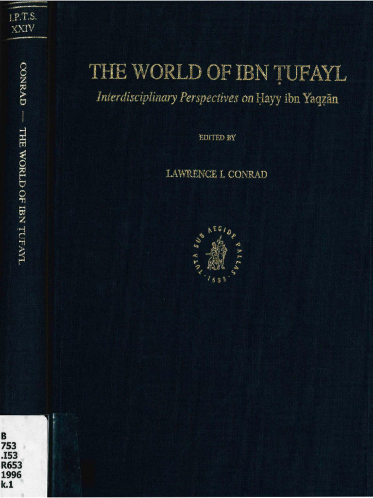 Lawrence Conrad (Ed.) - The World of Ibn Ṭufayl Interdisciplinary ...