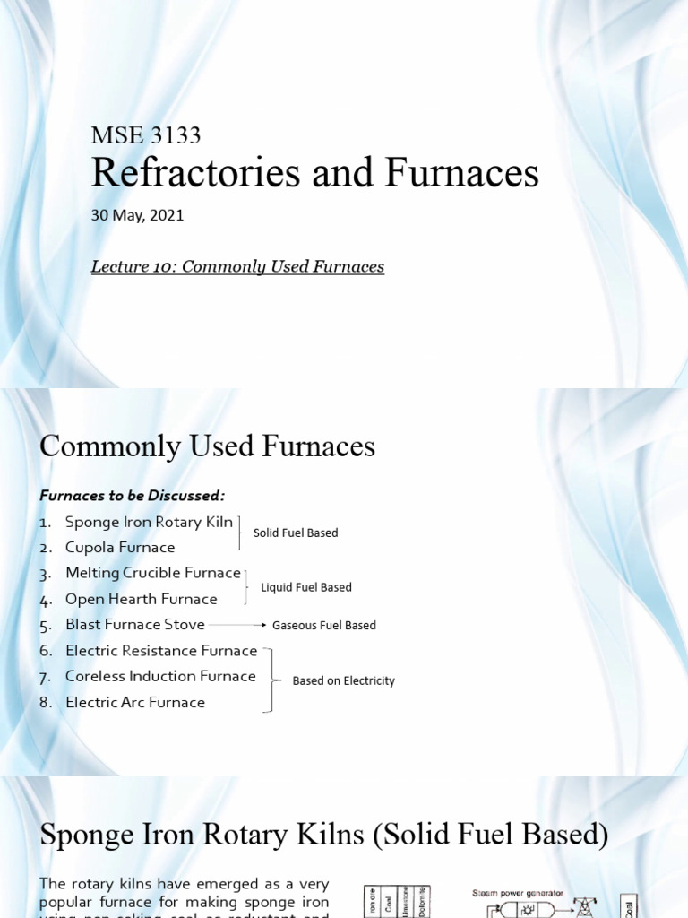 Lec 10 Commonly Used Furnaces | PDF | Iron | Steelmaking