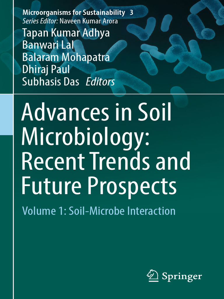 Advances in Soil Microbiology: Recent Trends and Future Prospects | PDF