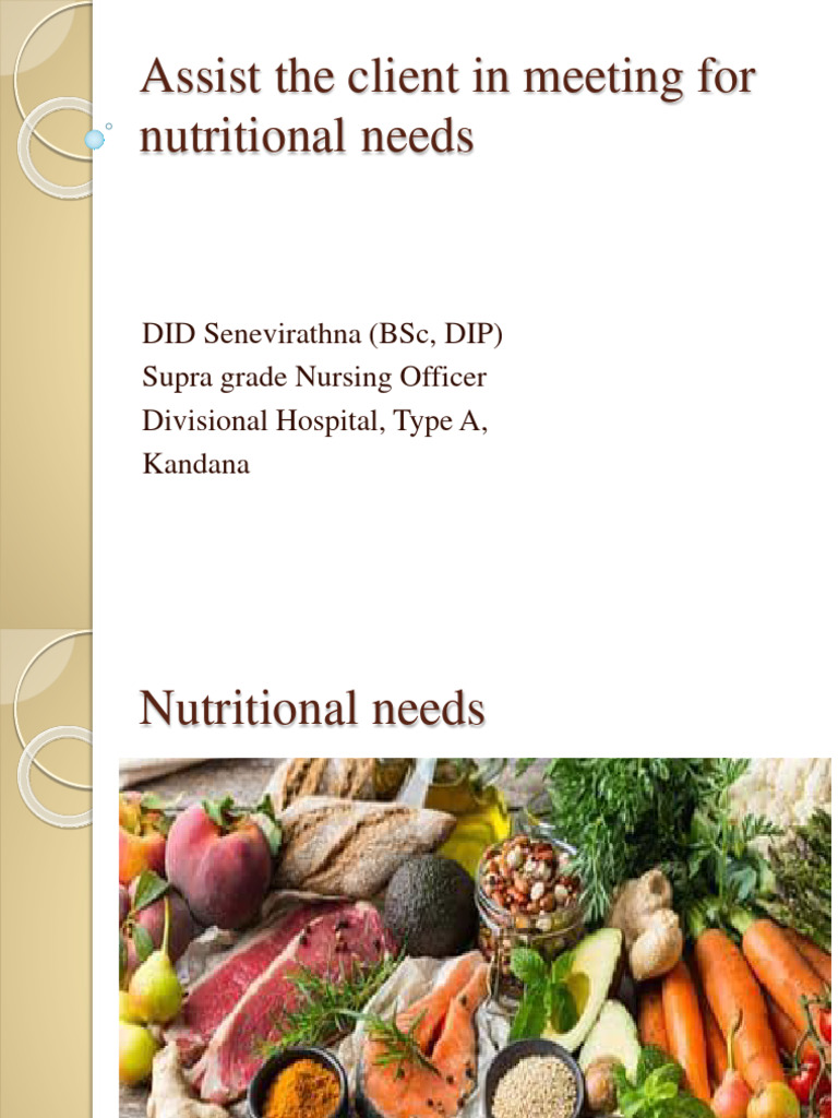Hygenic Needs-Nutritional Needs | PDF | Carbohydrates | Glucose