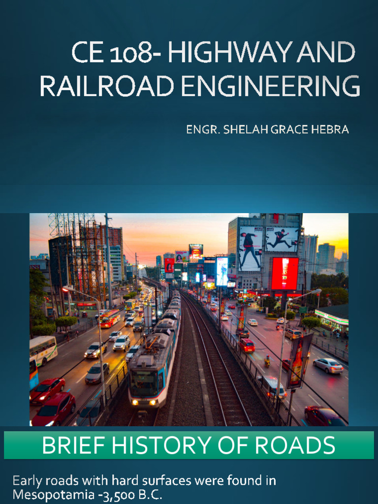 Ce108 Highway Railway and Traffic Engineering | PDF