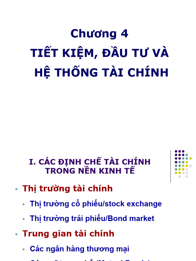 Chuong 4 - Tiet Kiem, Dau Tu Va He Thong Tai Chinh | PDF