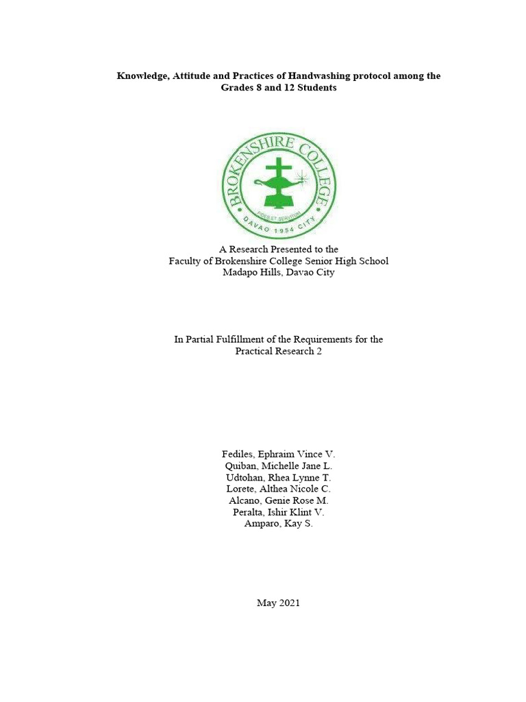 FINAL MANUSCRIPT Knowledge Attitude and Practices of Handwashing Protocol Among The Grades 8 and ...
