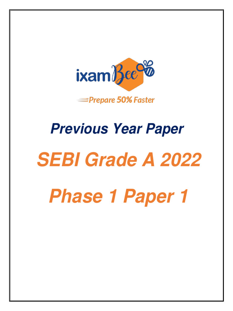 1658232821SEBI Grade A 2022 Phase 1 Previous Year Paper PDF | PDF