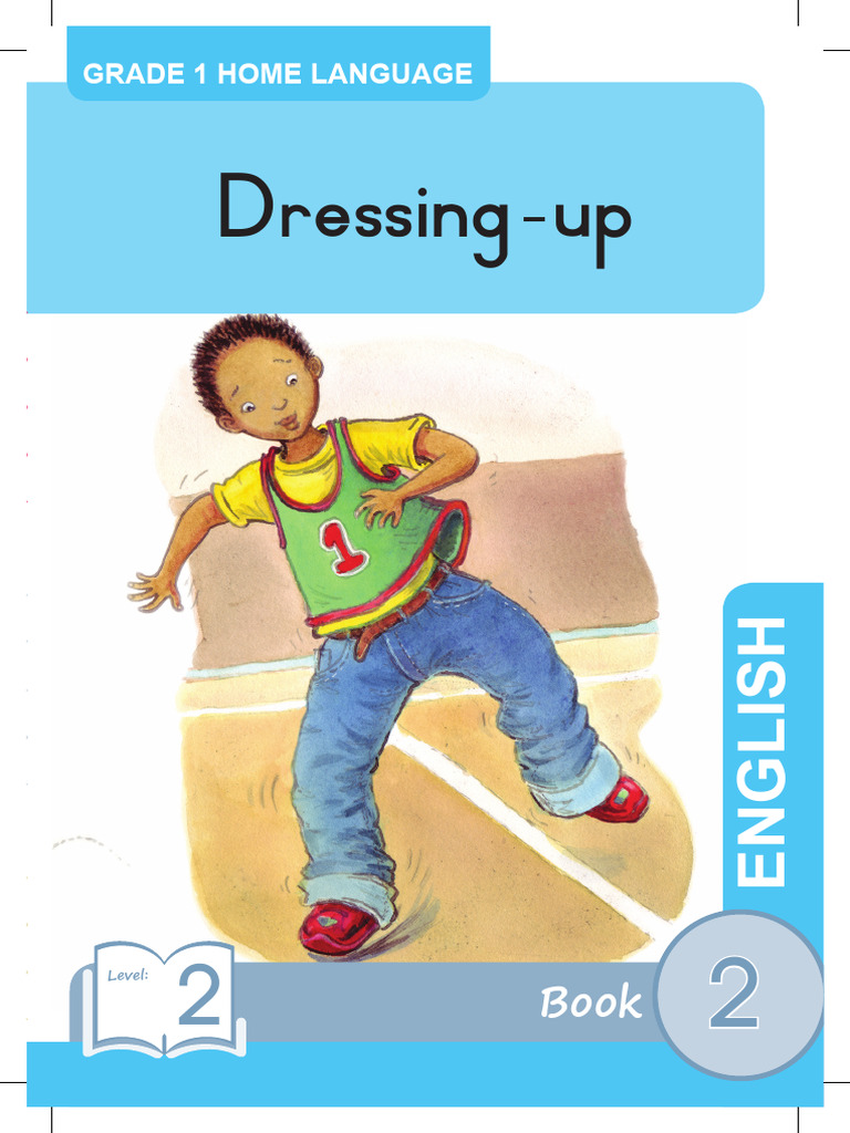 Dressing Up | PDF | Reading Comprehension | Phonics