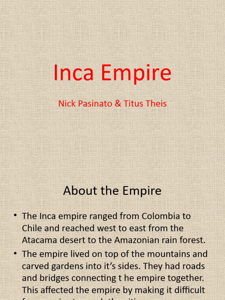 Nick Titus Inca Powerpoint Revised | PDF | Inca Empire