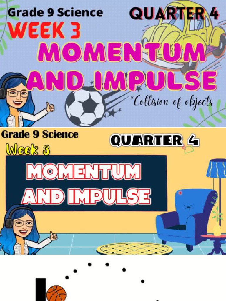 Science 9 4th Quarter Impulse and Momentum | PDF | Force | Momentum