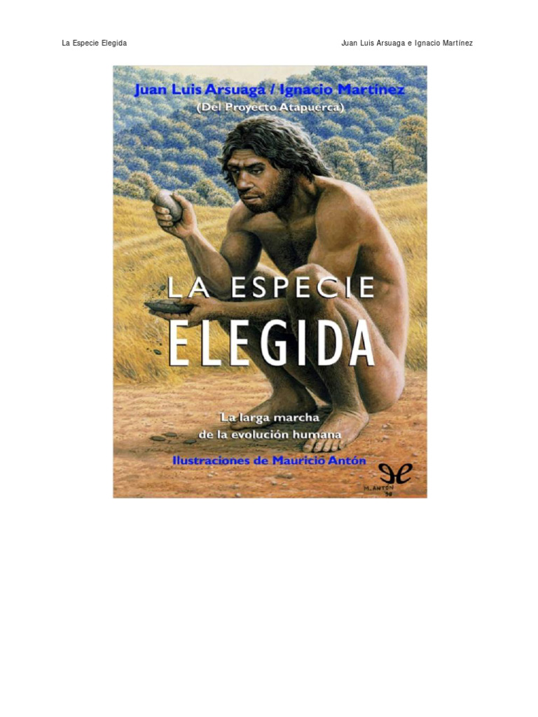 Lectures científiques_La especie elegida - Juan Luis Arsuaga e Ignacio Martinez | PDF | Humano ...