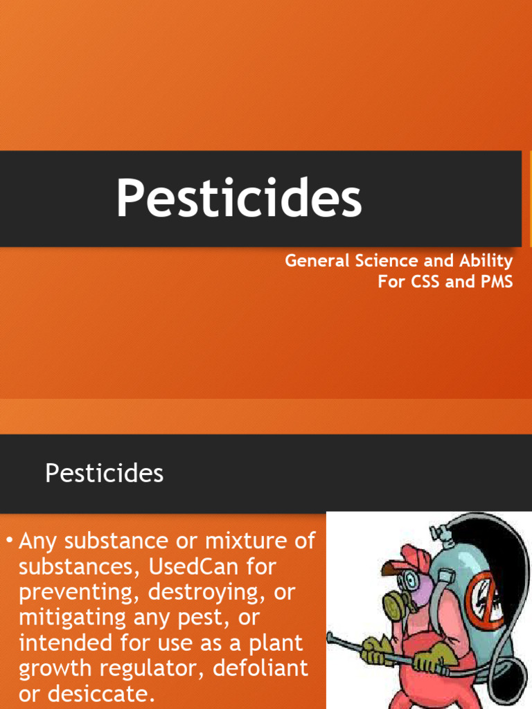 Lecture 13 What Are The Pesticides and Where It Is Used CSS PMS General ...