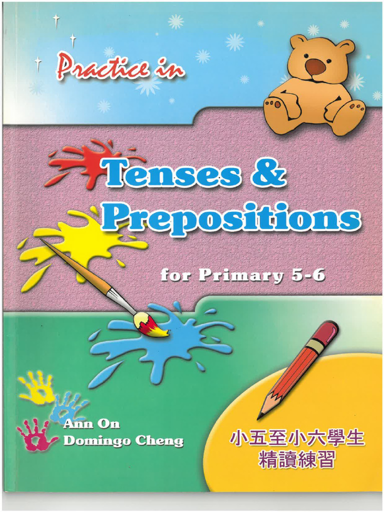 Practice in Tenses, Preposition (P5-6) | PDF